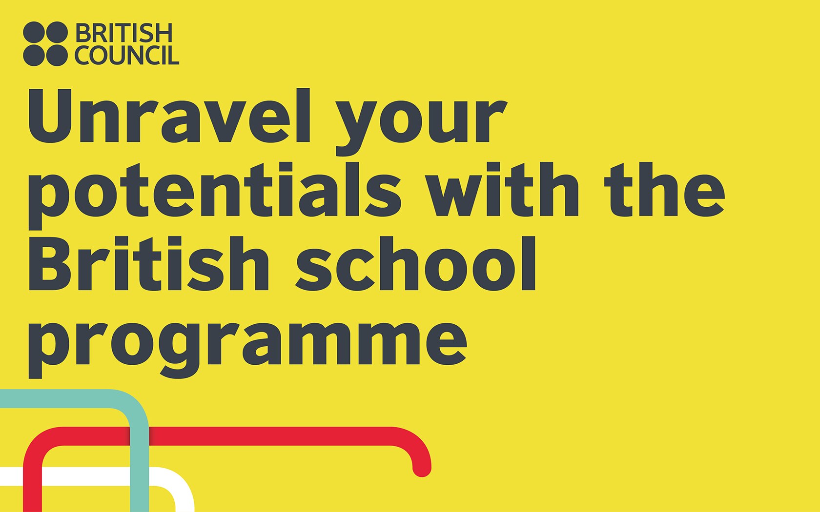 Unravel your potentials with The British School Programme | British Council